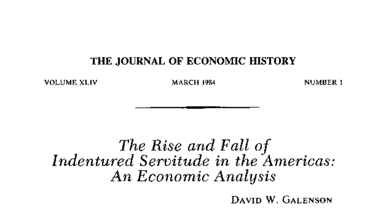The Rise and Fall of Indentured Servitude in the Americas: An Economic ...