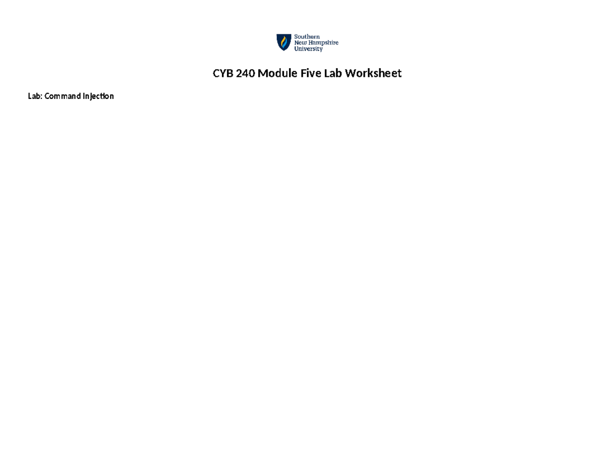 CYB-240 Module Five Lab: Command Injection Worksheet Instructions - Studocu