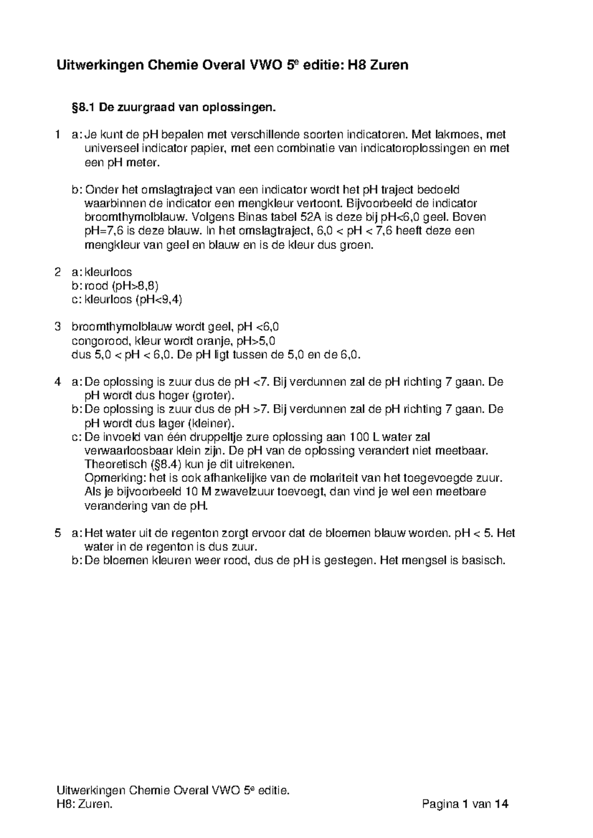 Uitwerkingen Chemie Overal VWO 5e editie: H8 Zuren en pH Bepalingen - Studeersnel