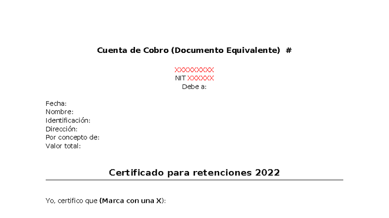 Cuenta de Cobro Exentos RETE-Fuente 2022 - Certificación y Declaración - Studocu