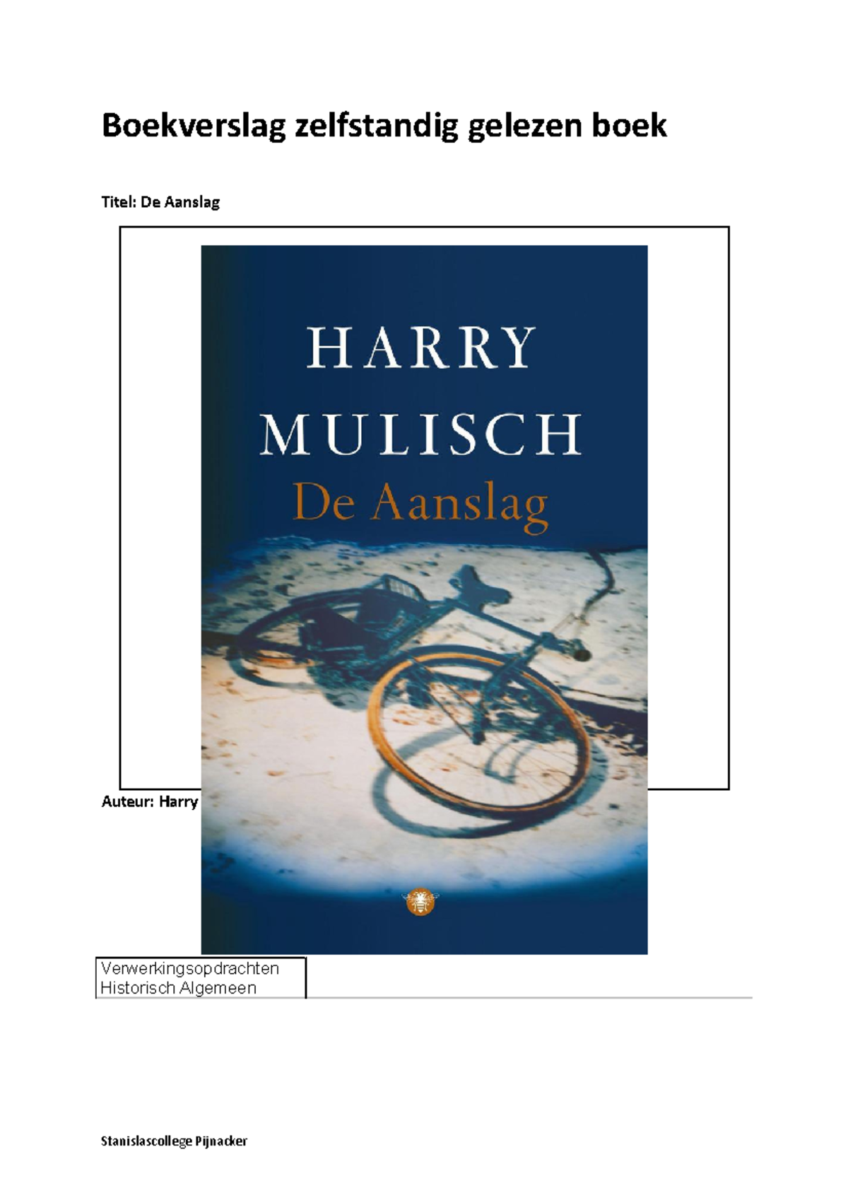 Boekverslag Nederlands: De Aanslag van Harry Mulisch - Studeersnel