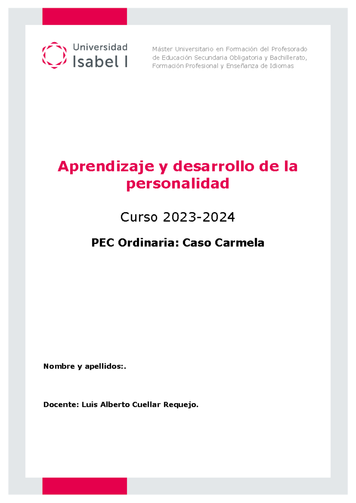 PEC Ordinaria 2023-2024: Aprendizaje y Desarrollo de Carmela - Studocu
