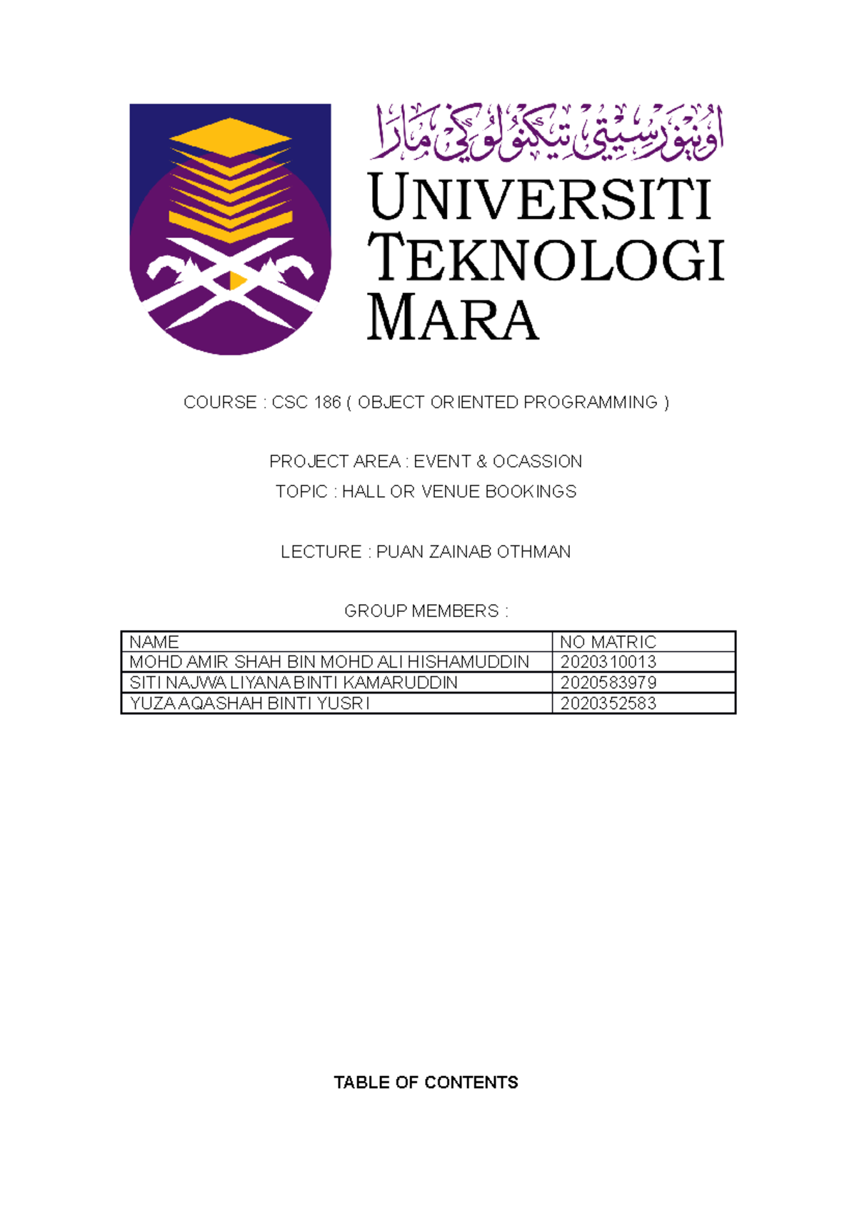 Report CSC 186 Group Project - COURSE : CSC 186 ( OBJECT ORIENTED PROGRAMMING ) PROJECT AREA ...