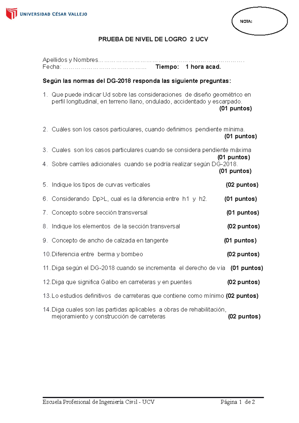 Prueba DE Nivel DE Logro UCV exa - PRUEBA DE NIVEL DE LOGRO 2 UCV Apellidos y - Studocu
