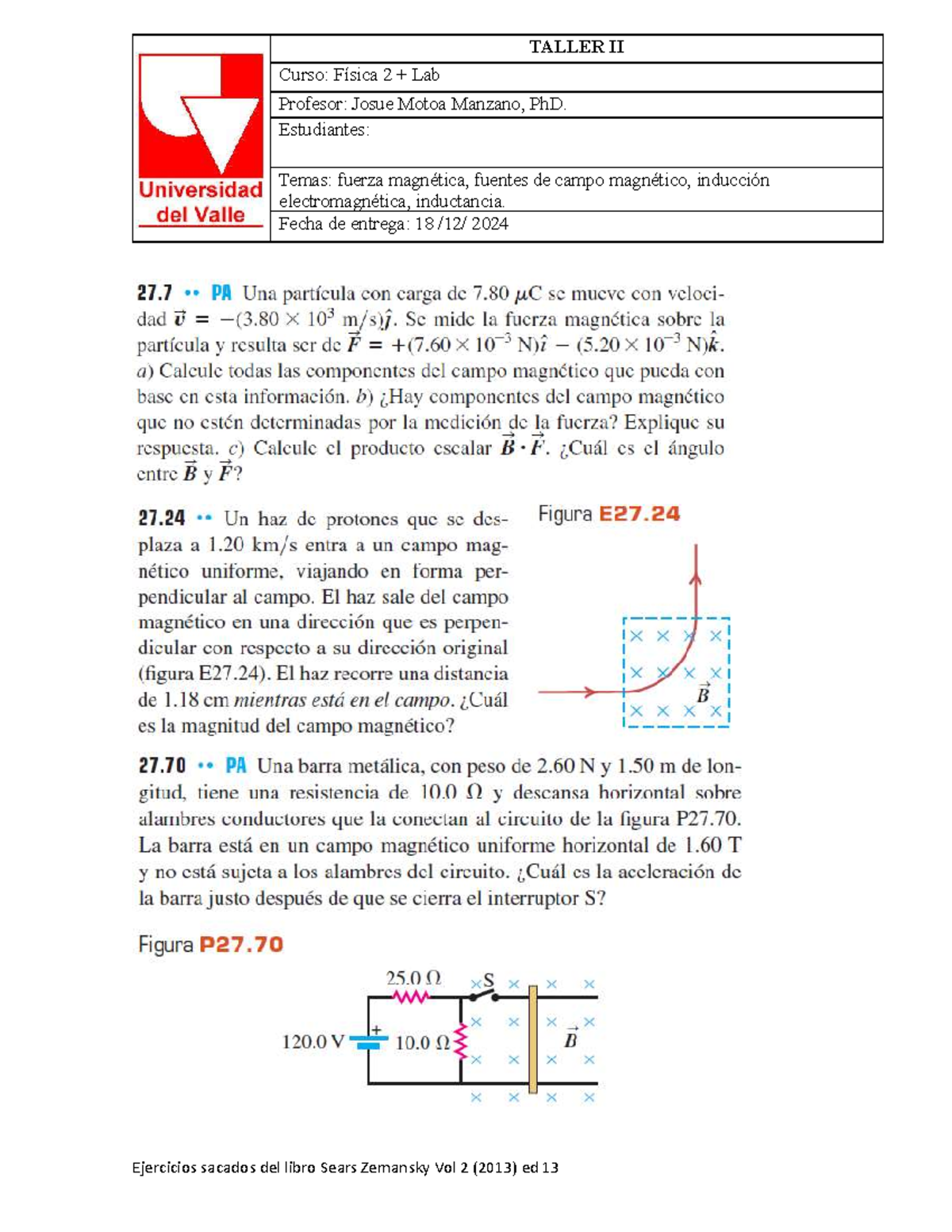 Taller 2 Física 2 UV-24-2 - Física - TALLER II Curso: Física 2 + Lab ...