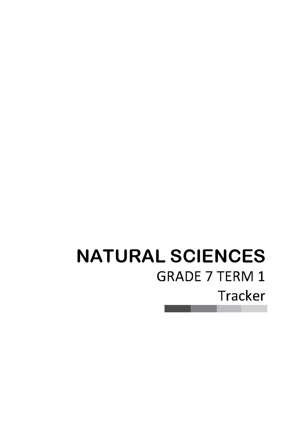 Grade 7 Term 1 2019 Natural Sciences Weekly Tracker and Reflections ...