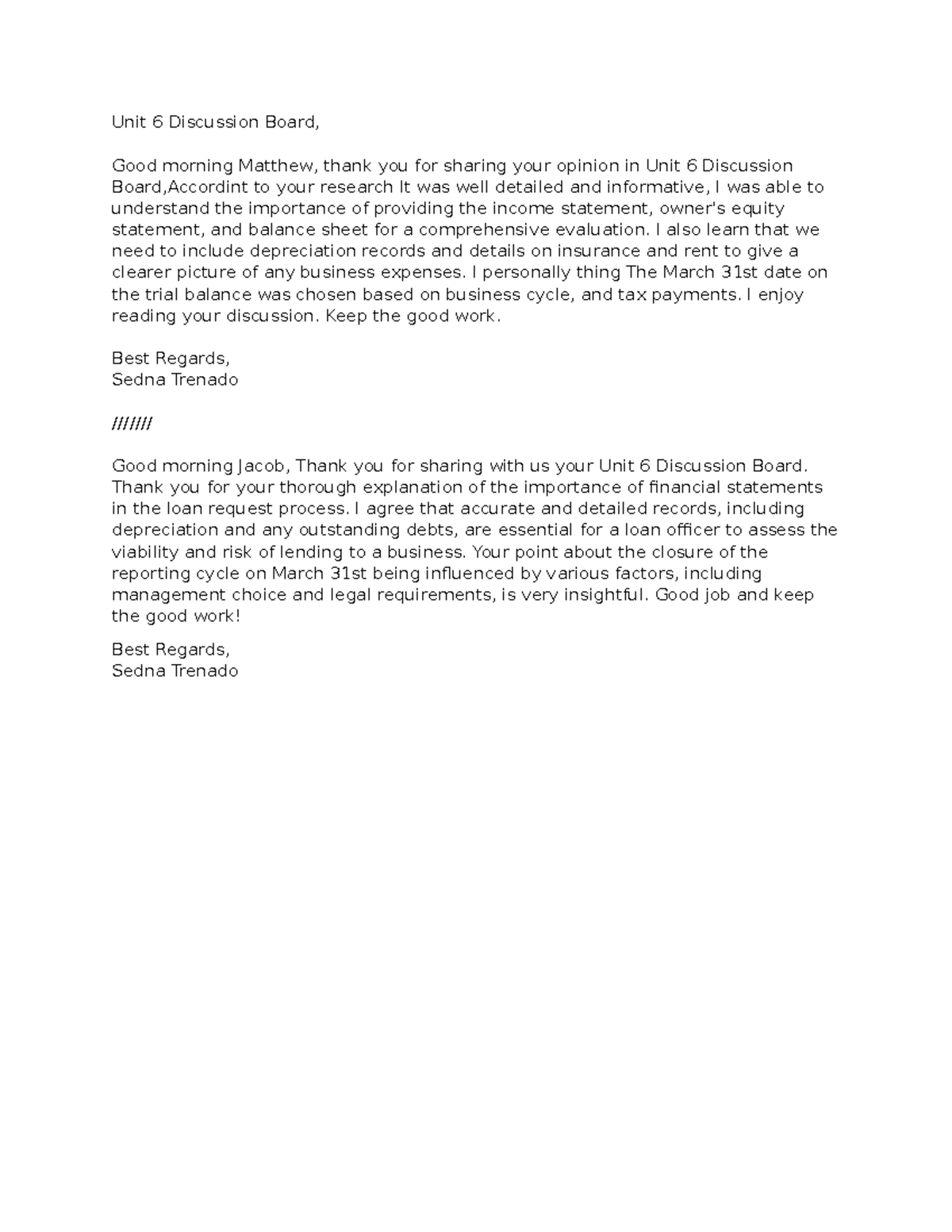 AC114 Unit 6 Discussion Board - Unit 6 Discussion Board, Good morning ...