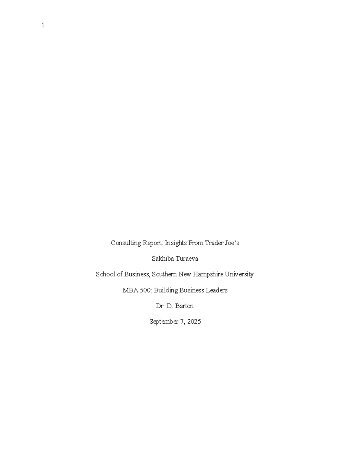 MBA 500: Consulting Report on Trader Joe's Insights and Analysis - Studocu