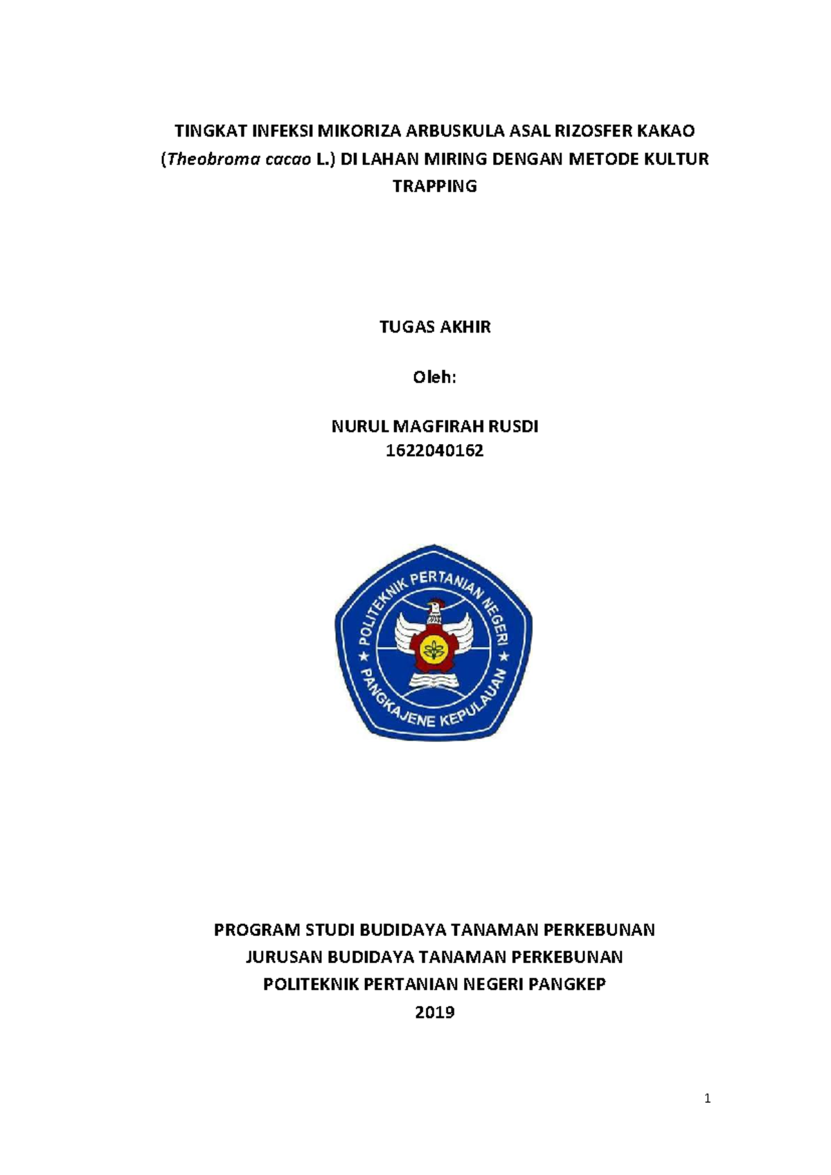 Tugas Akhir: Tingkat Infeksi Mikoriza Arbuskula pada Kakao (1622040162 ...