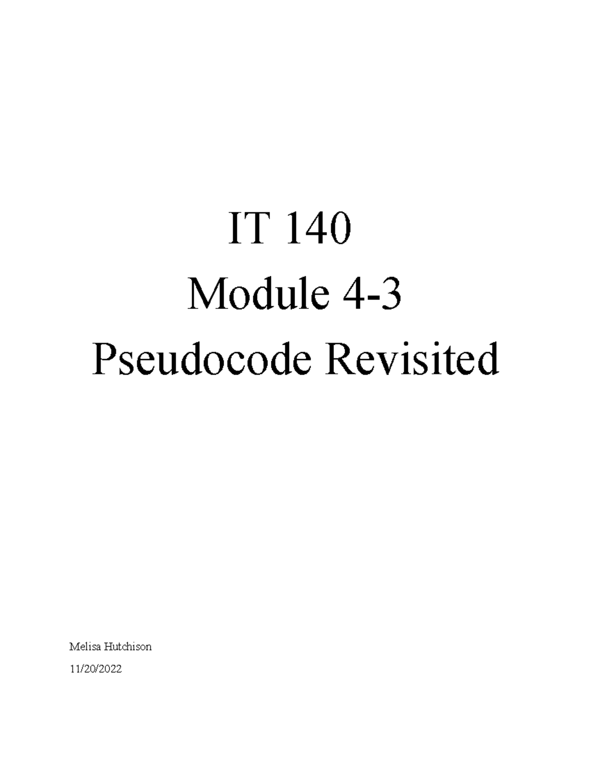 IT 140 Mod 4 3 Hutchison - zybooks - IT 140 Module 4- Pseudocode Revisited Melisa Hutchison 11 ...