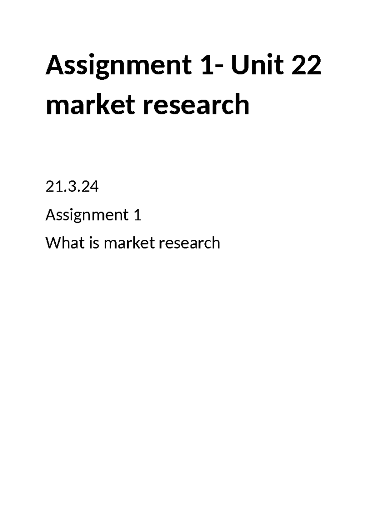 Business Level 3 - Unit 22 - Market Research Assignment 1 - Studocu