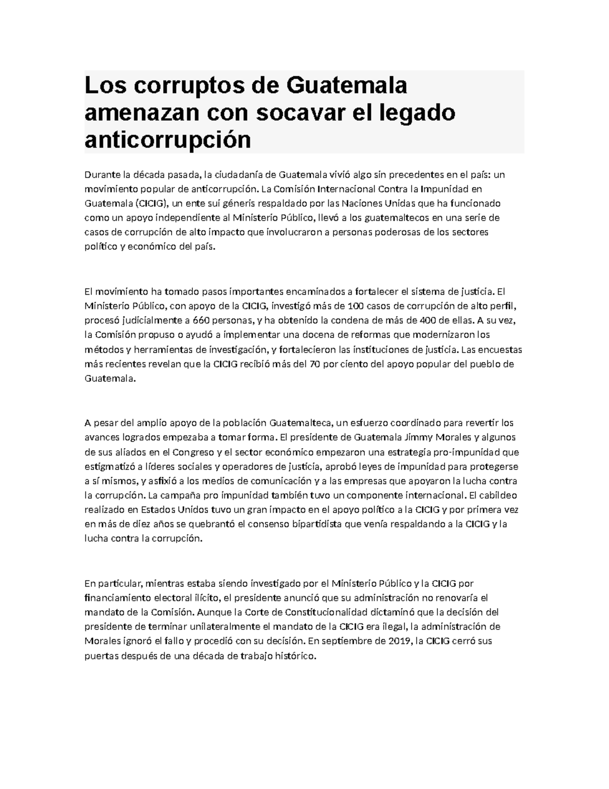 Los corruptos de Guatemala amenazan con socavar el legado ...