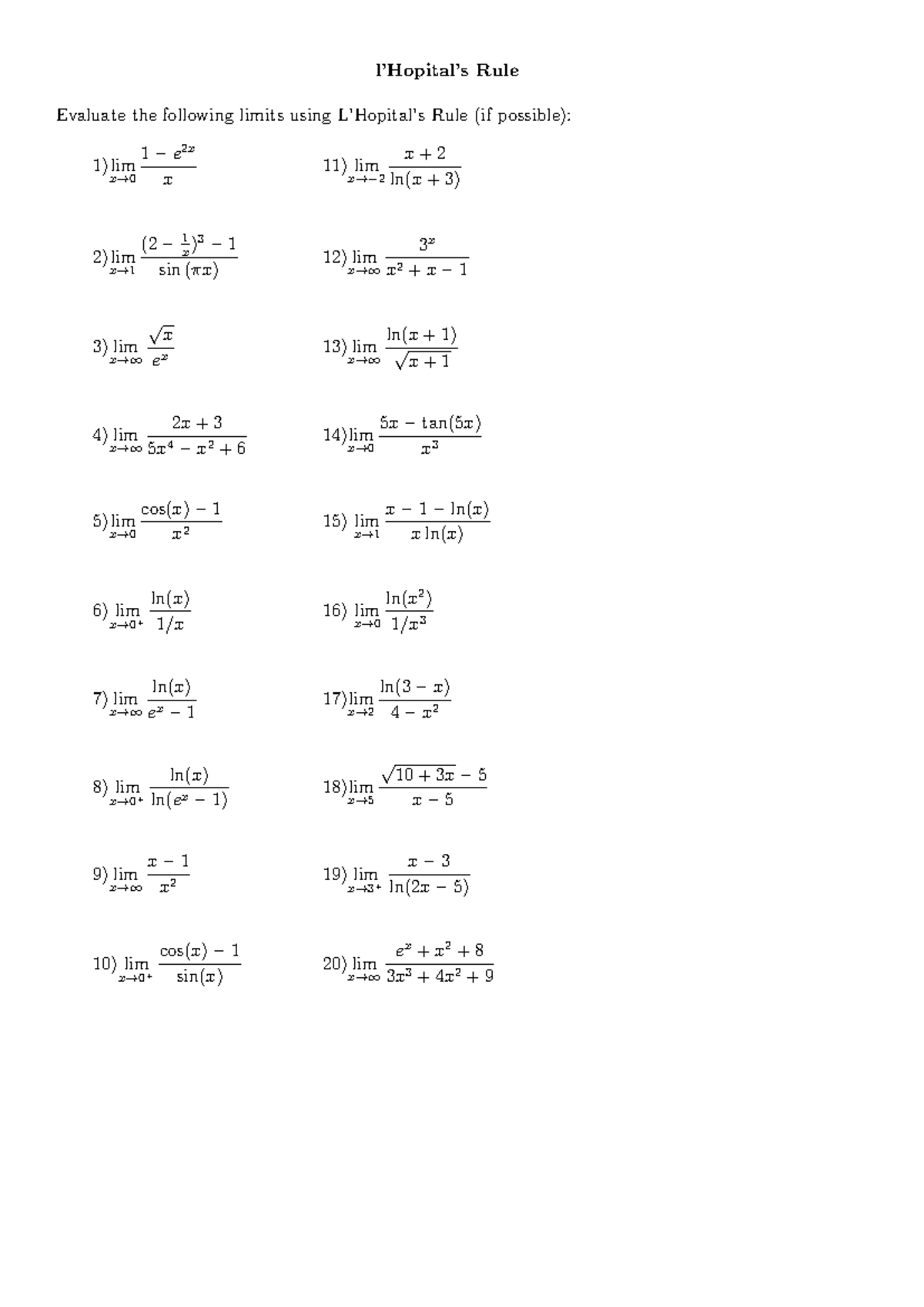 LHopitals Rule Supp Probs - l’Hopital’s Rule Evaluate the following ...