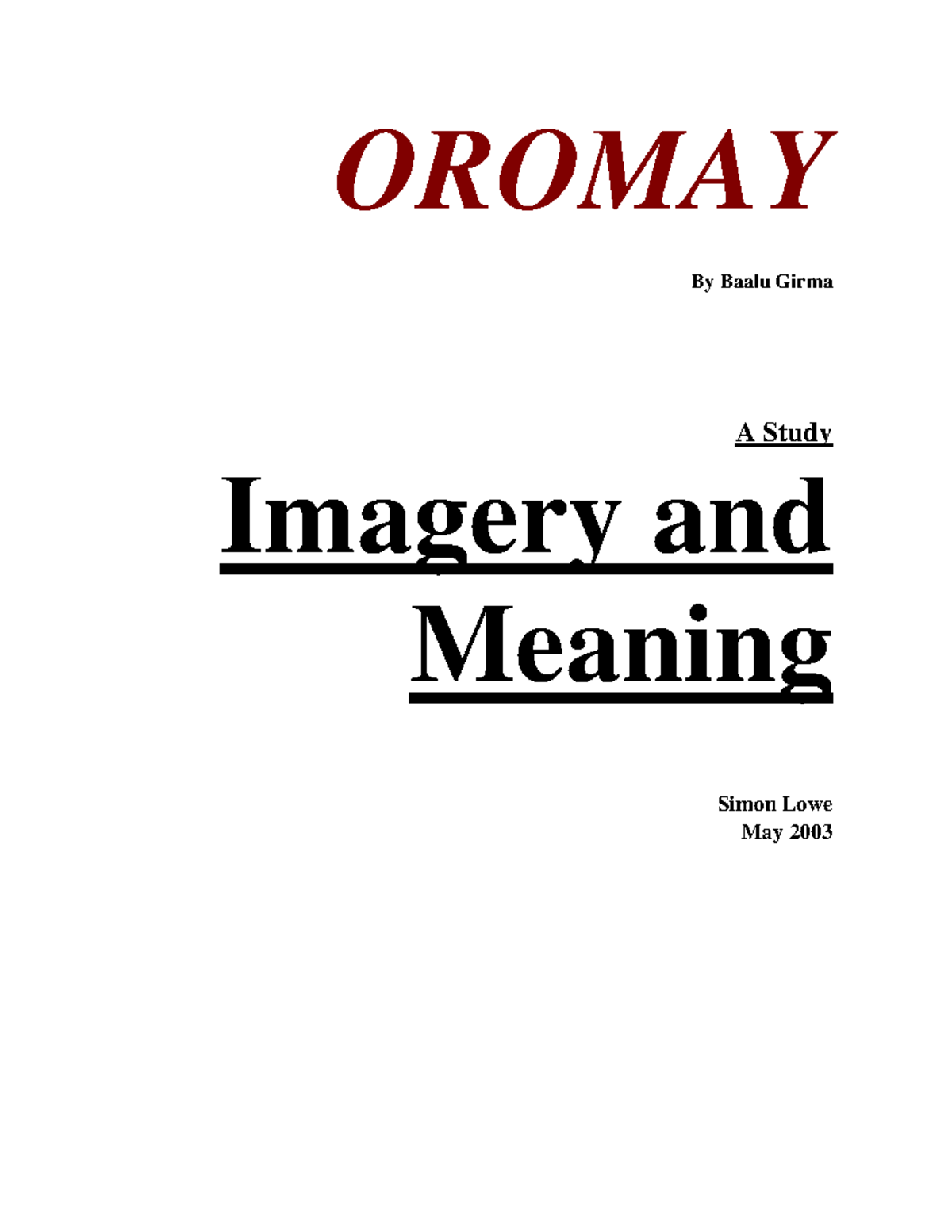 "OROMAY Analysis: Imagery and Meaning in Bealu Girma's Novel" - Studocu