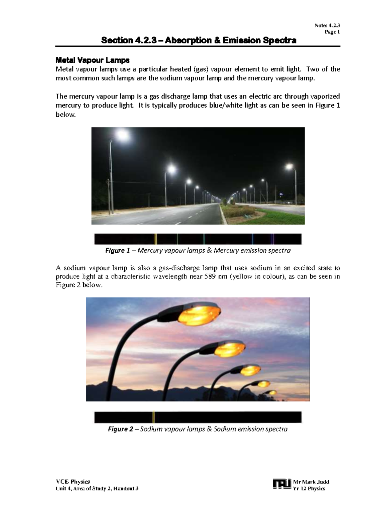VCE Physics Unit 4: Absorption & Emission Spectra of Metal Vapour Lamps ...