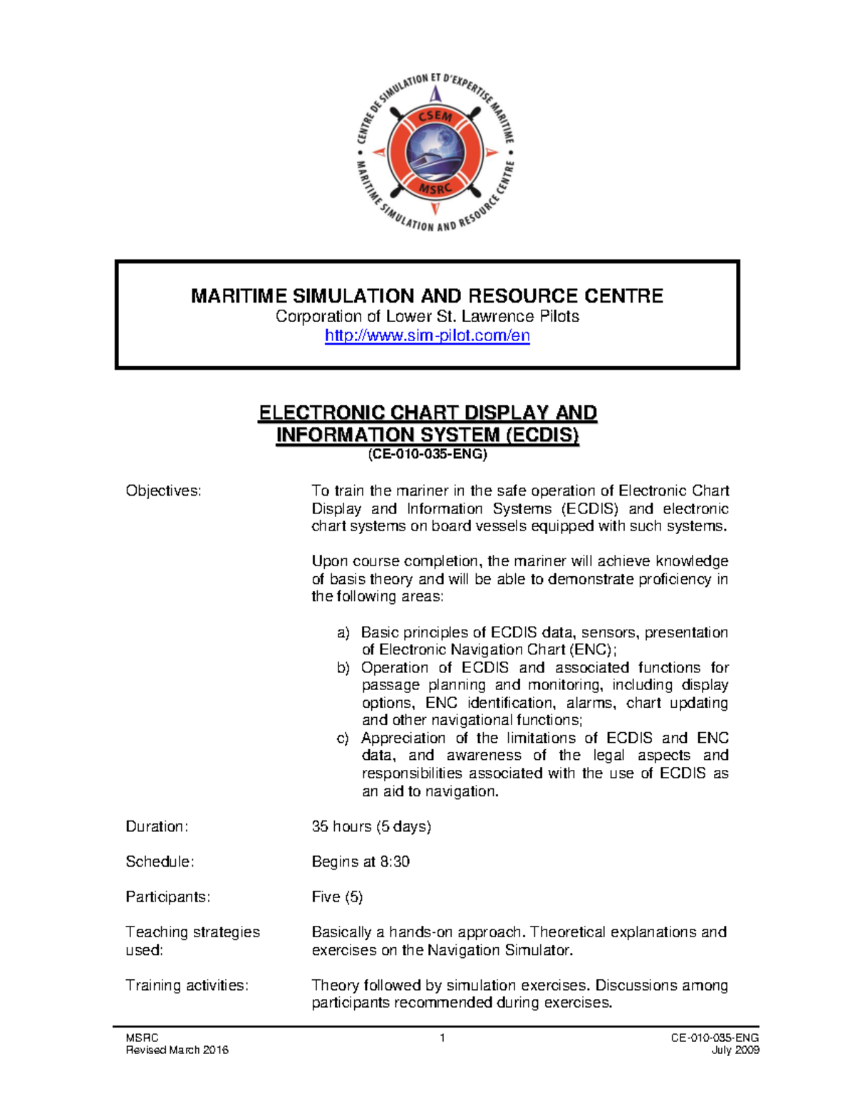 Electronic Chart Display and Info System (ECDIS) Training CE-010-035 ...