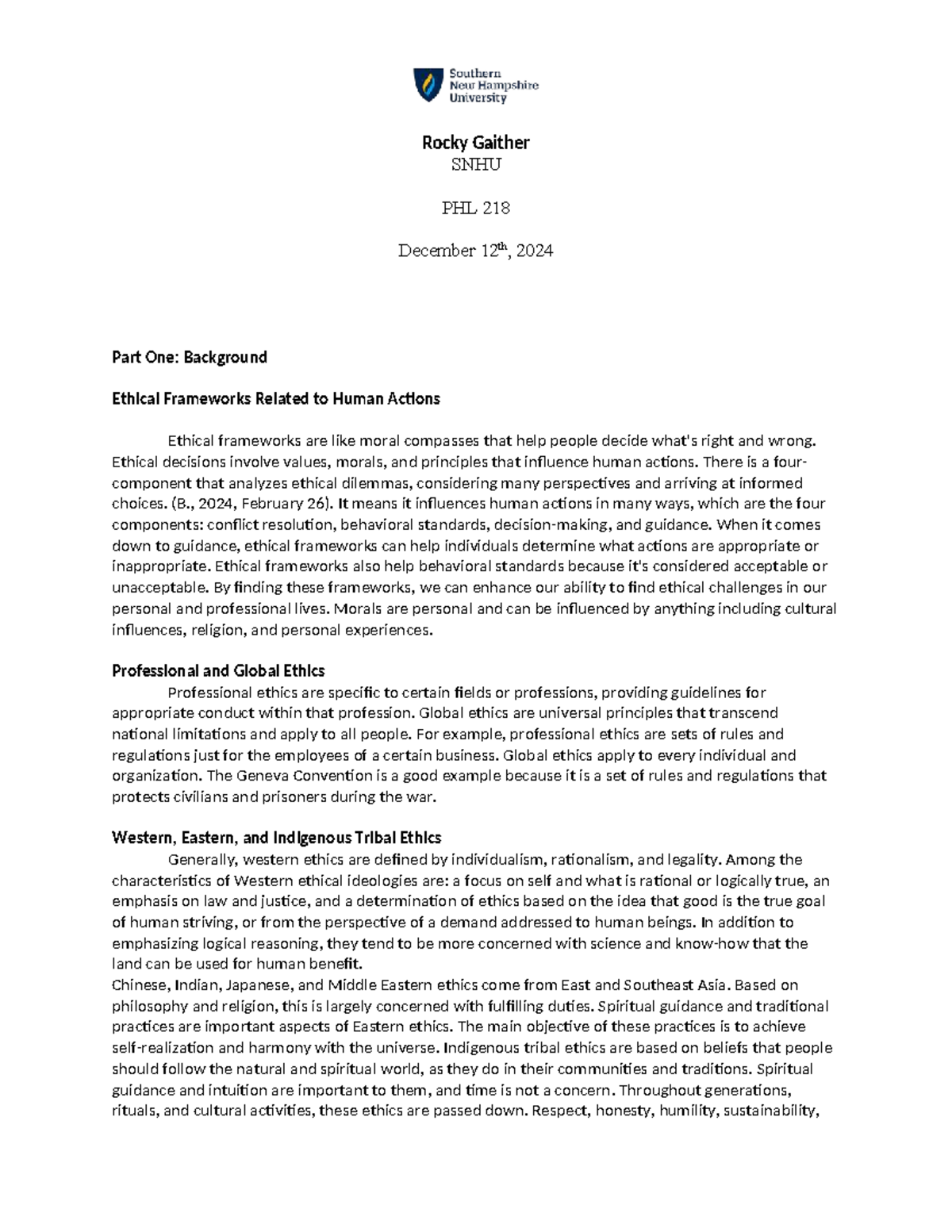 PHL 218 Project 7 Template DONE - Rocky Gaither SNHU PHL 218 December 12th, 2024 Part One: - Studocu