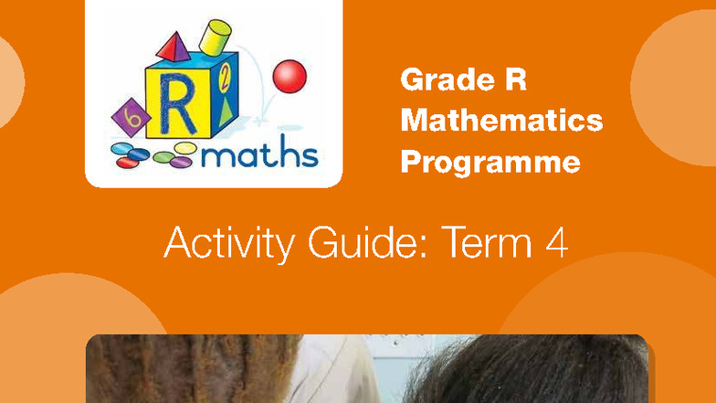 Grade R Mathematics Activity Guide: Term 4 Overview and Weekly Plans ...