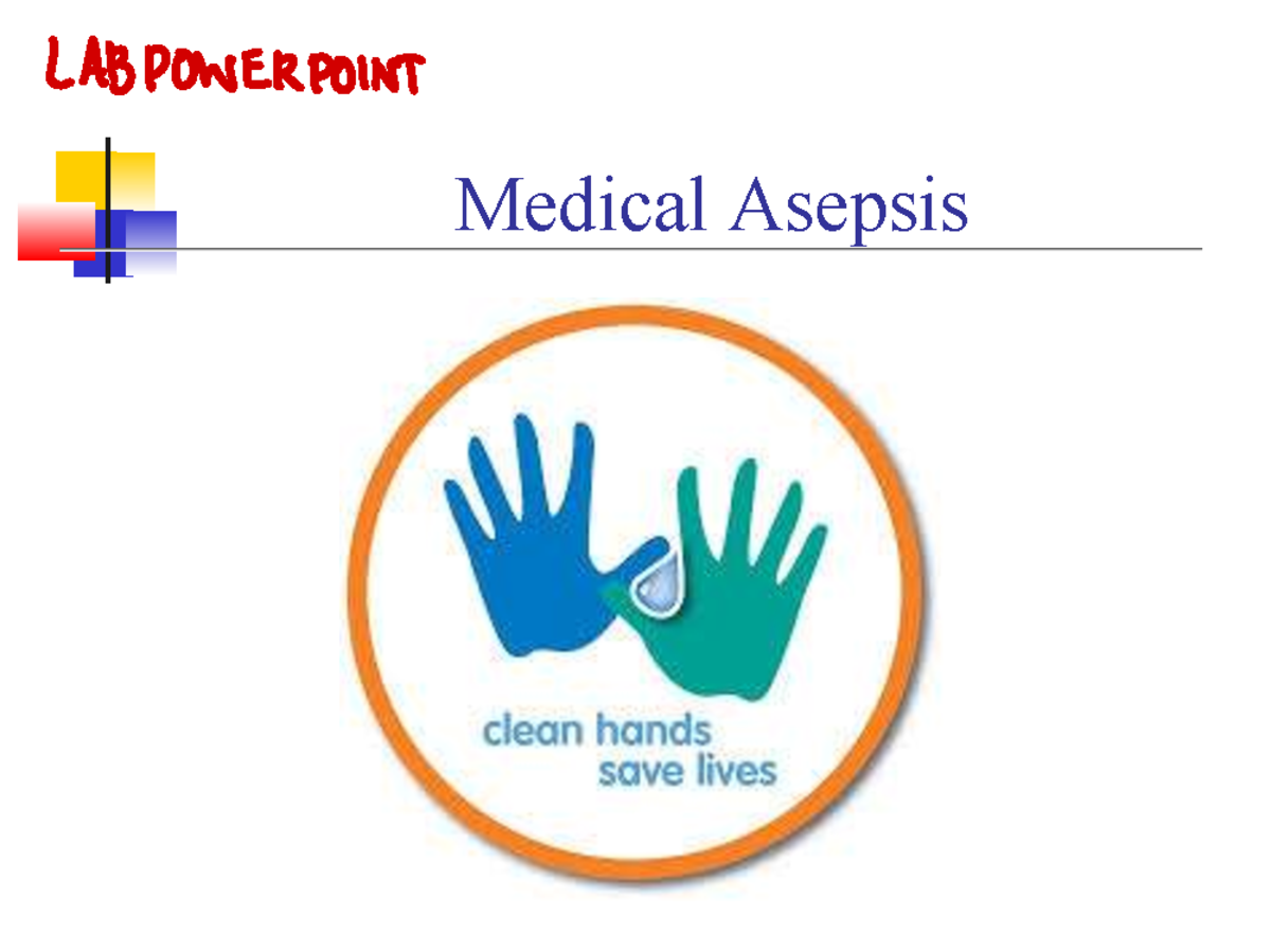 Medical Asepsis Overview and Practices - Studocu