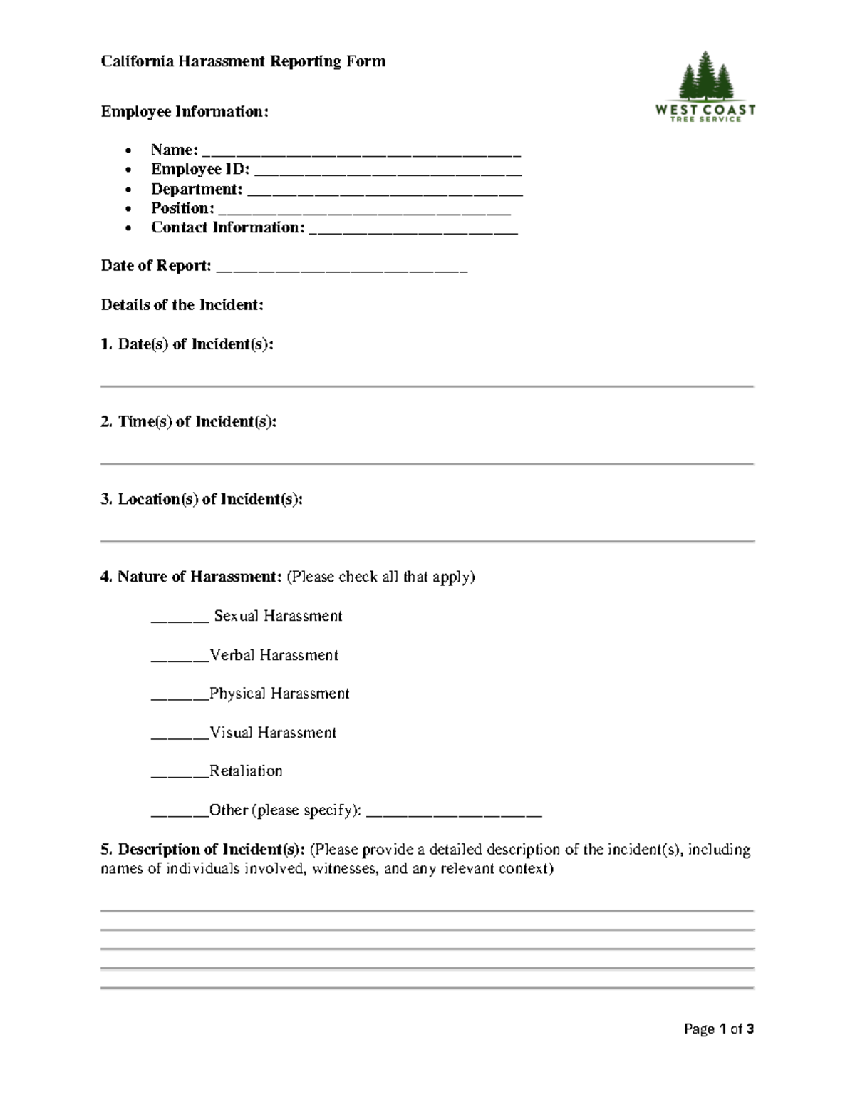 California Harassment Reporting Form - Date(s) of Incident(s): 2. Time ...