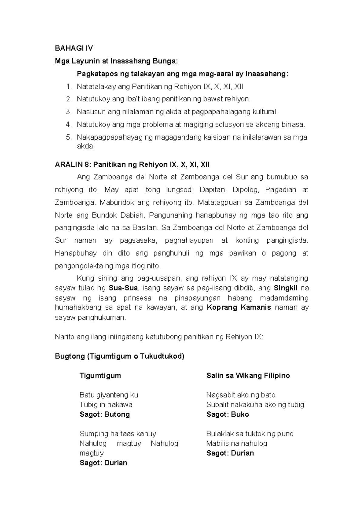 Rehiyon-9-12 - BAHAGI IV Mga Layunin at Inaasahang Bunga: Pagkatapos ng ...