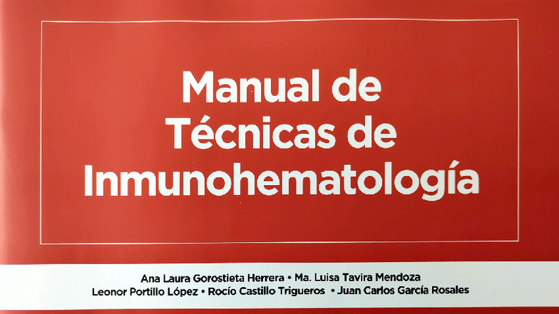 Manual de Técnicas de Inmunohematología LICON 2017 - Studocu