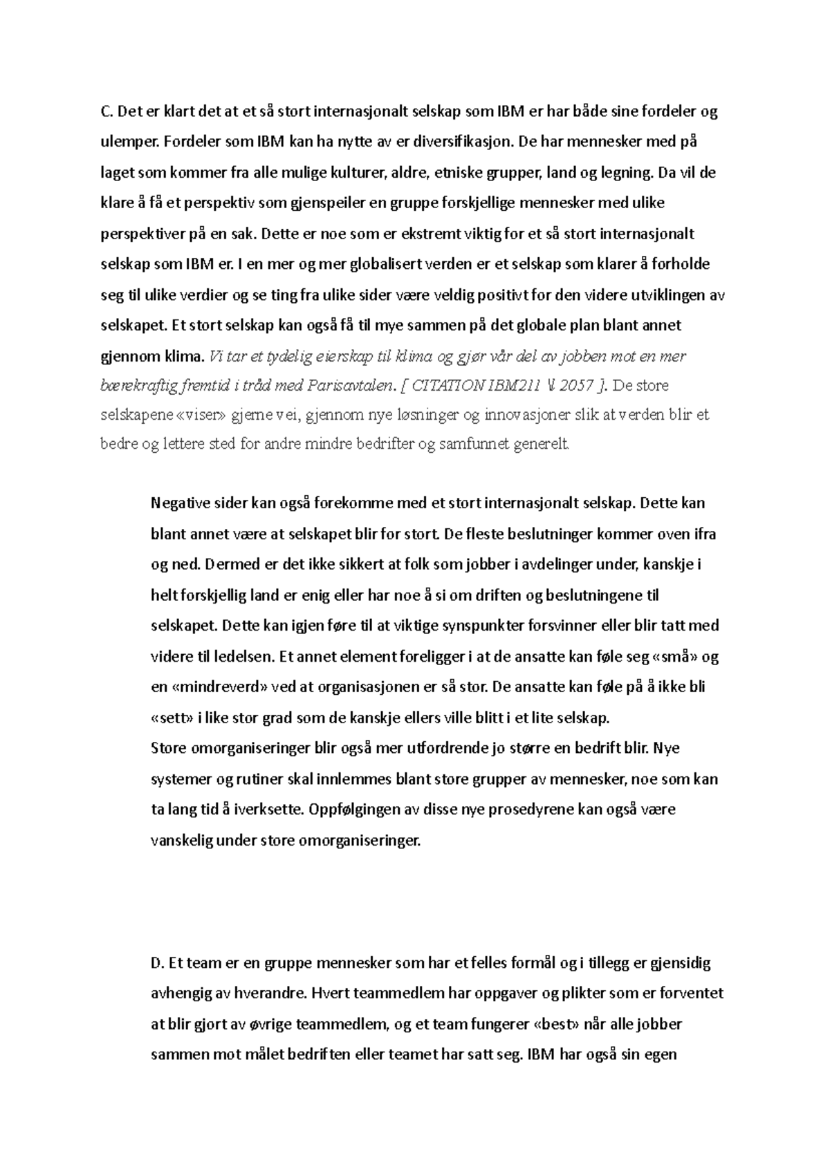 IBM-case, Innlevering, Christian Foss Hargott - C. Det er klart det at ...