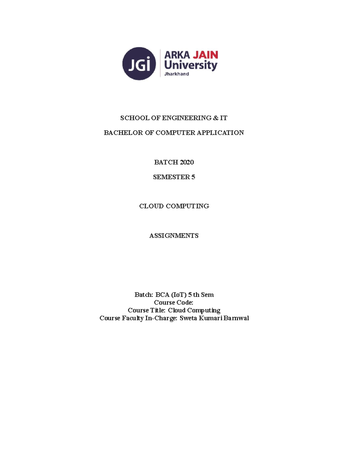Cloud Computing Assignments for BCA (IoT) - Semester 5 - Studocu