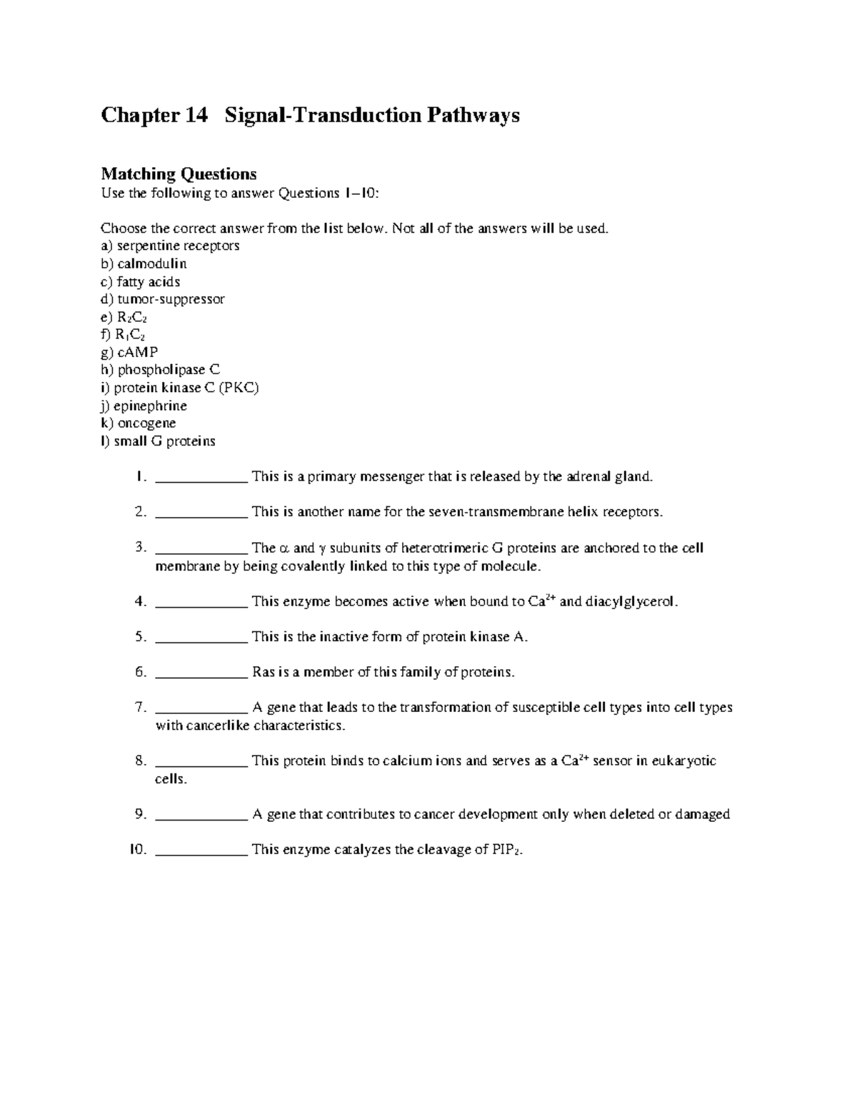 Biochemia 1 - Chapter 14 Signal-Transduction Pathways Quiz - Studocu