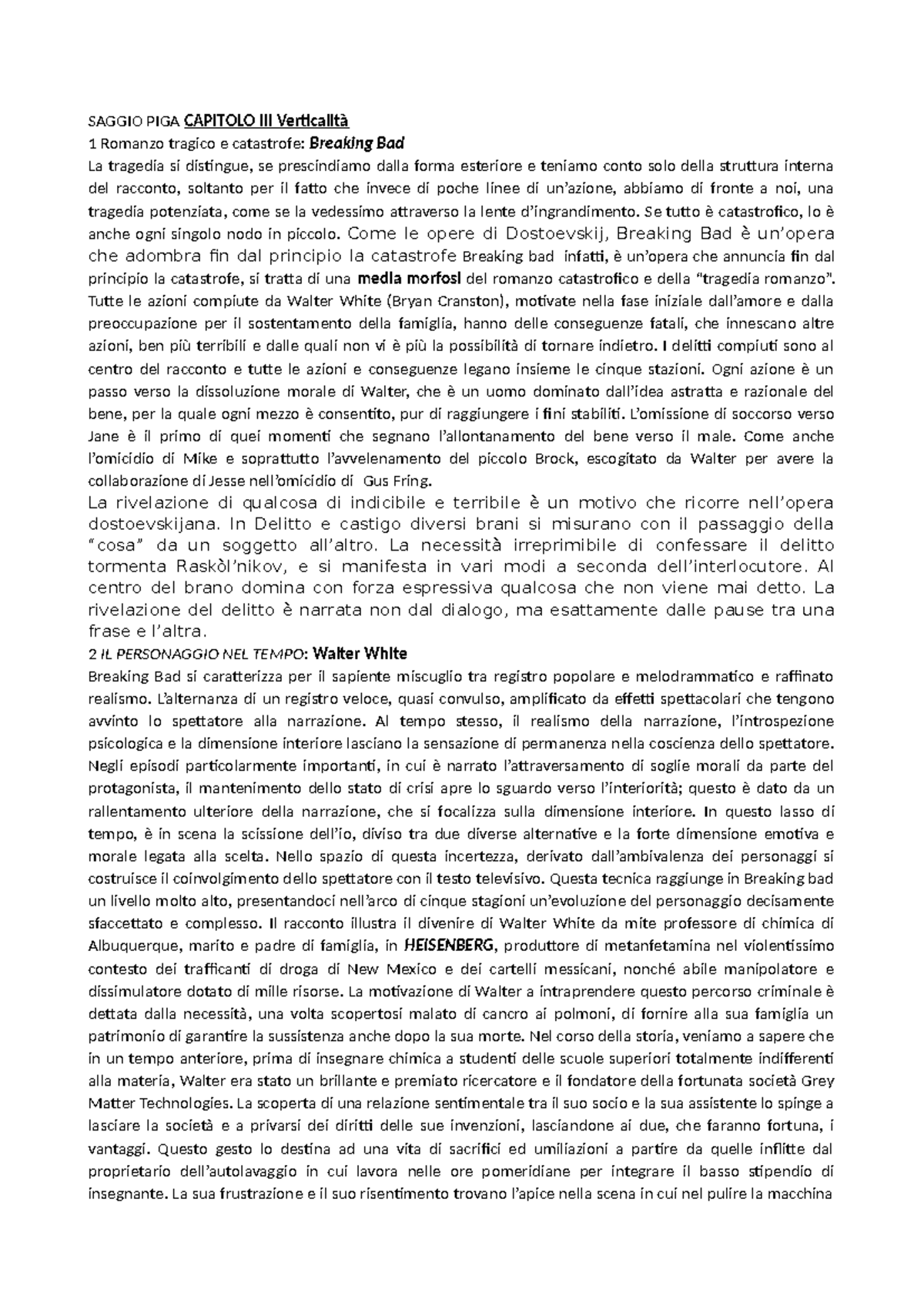 SAGGIO PIGA CAPITOLO: La Tragedia di Walter White in Breaking Bad - Studocu