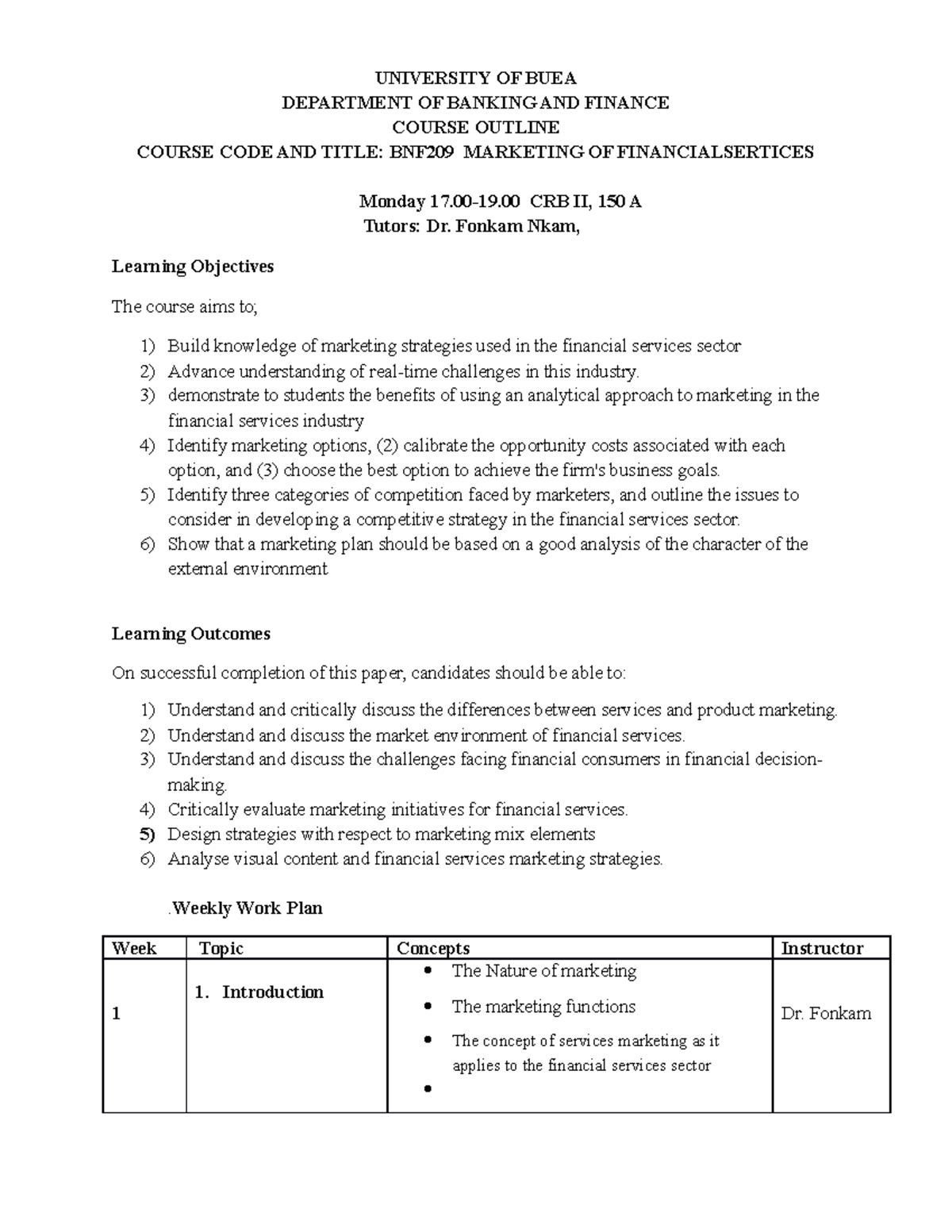 BNF209 Course Outline: Marketing of Financial Services Overview - Studocu