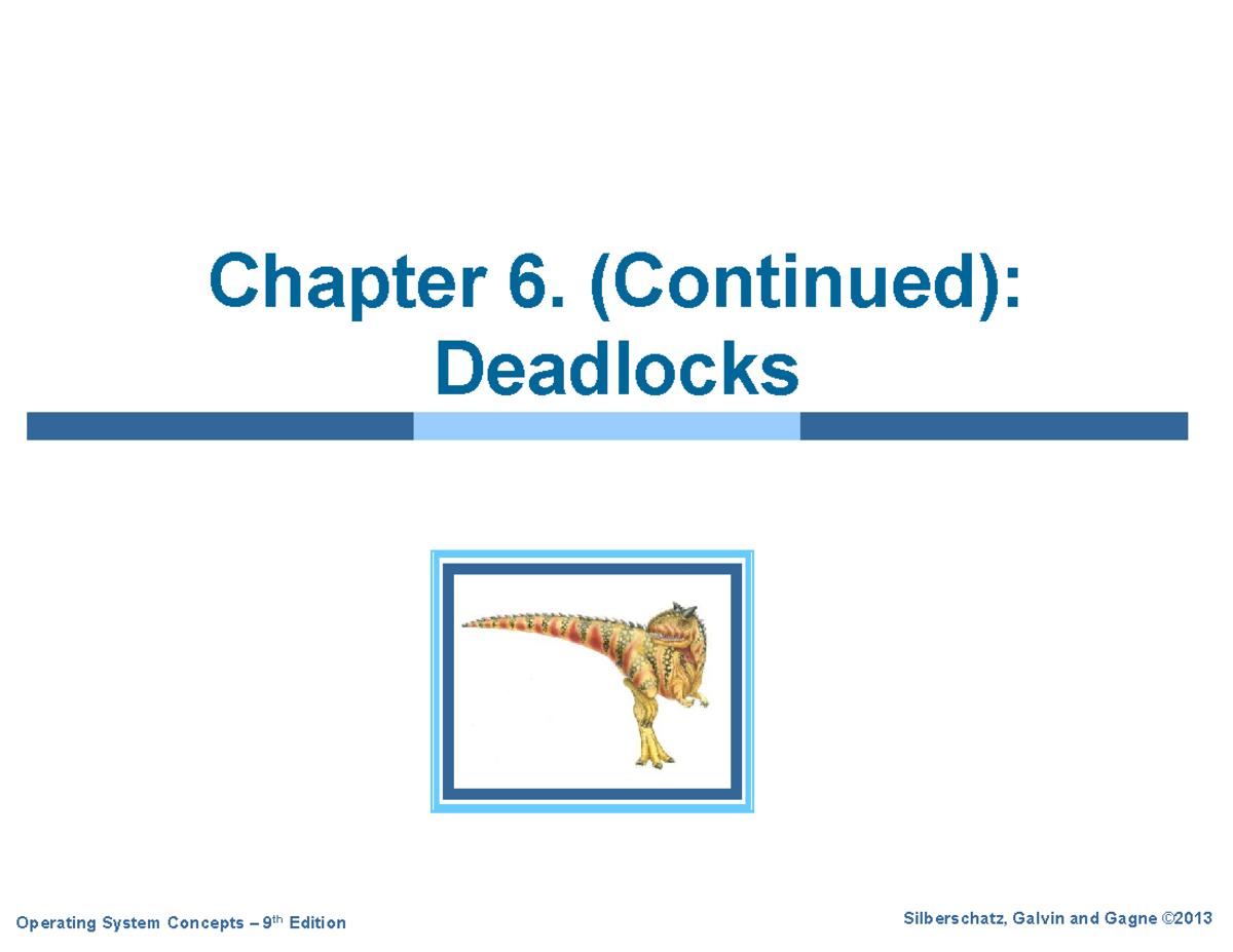 Lecture slide 16: Deadlocks in operating system concepts (9th ed.) - Studocu