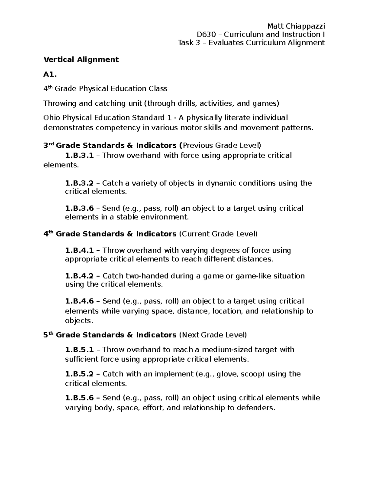 D630 Curriculum & Instruction I: Task 3 - Evaluating PE Curriculum ...