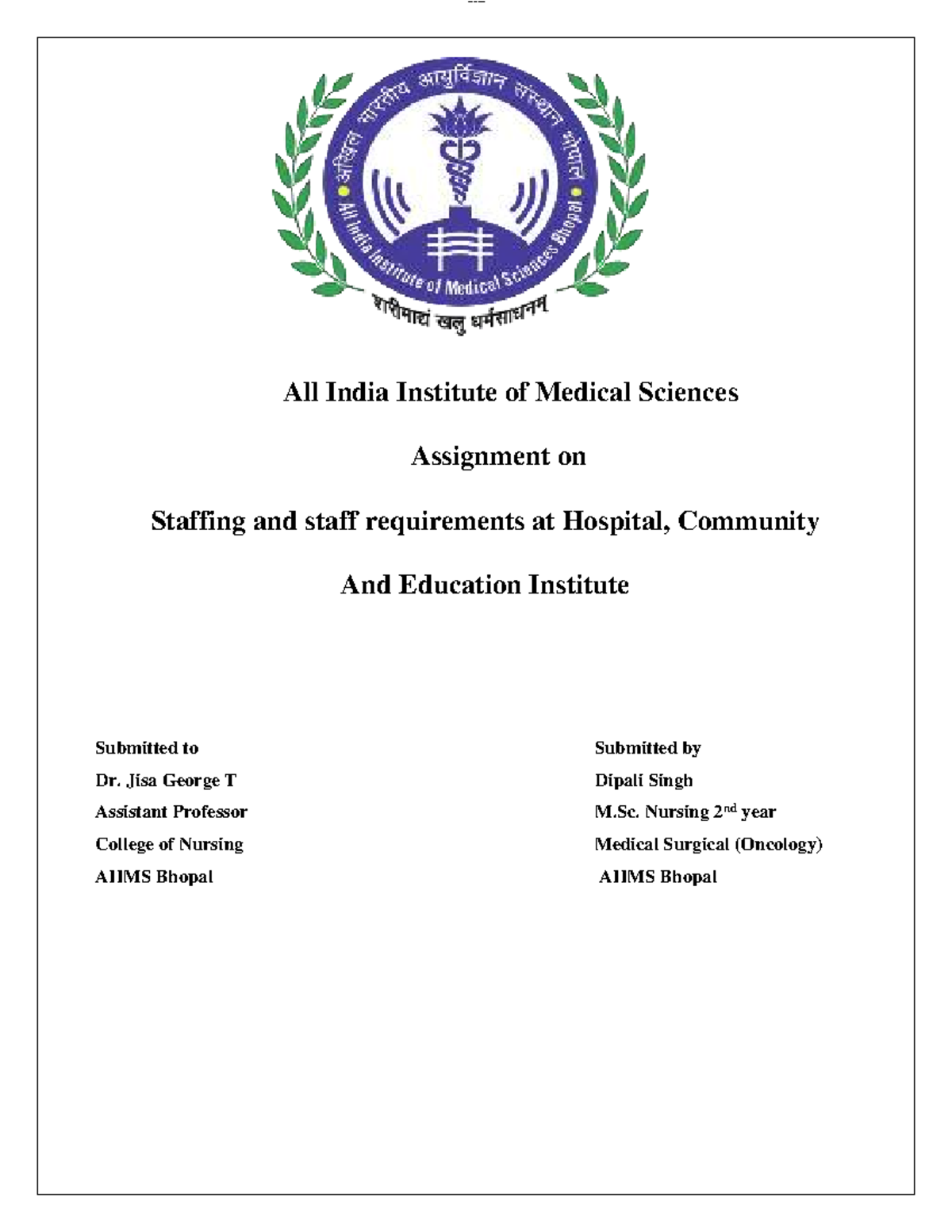 AIIMS Bhopal M.Sc. Nursing 2nd Year Assignment: Staffing Needs in ...