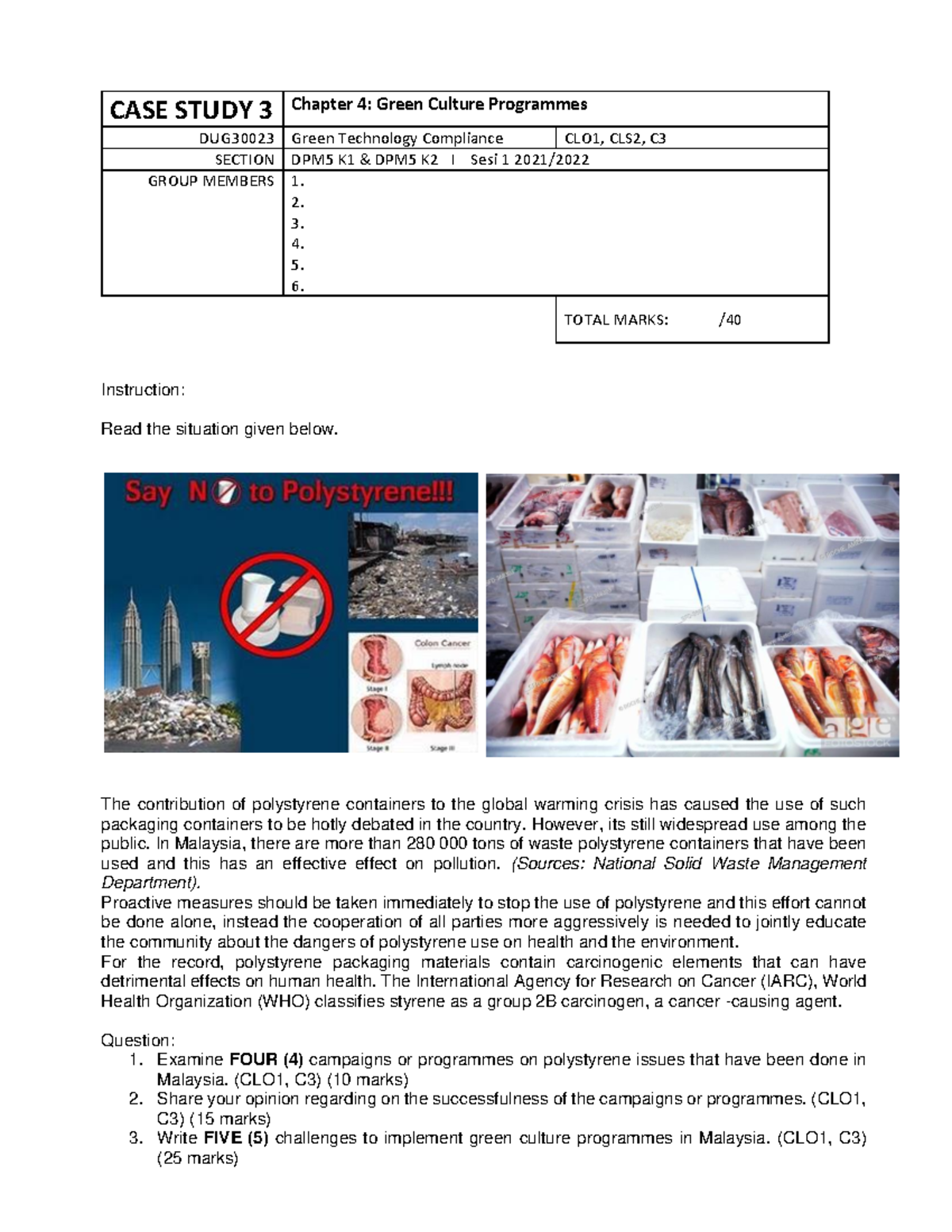 CASE Study 3: Green Culture Programmes on Polystyrene Impact DUG30023 ...