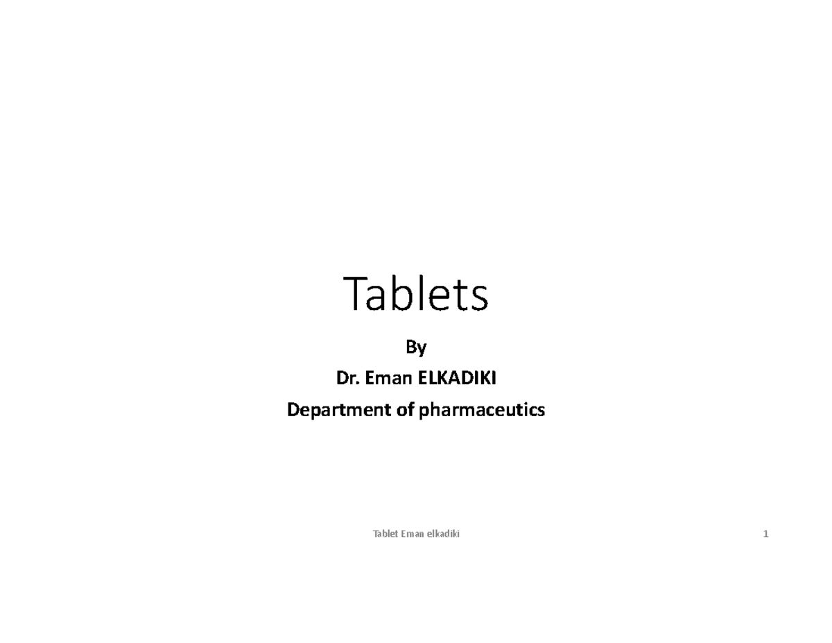 Tablets Lecture 1 - Overview of Oral Solid Dosage Forms - Studocu