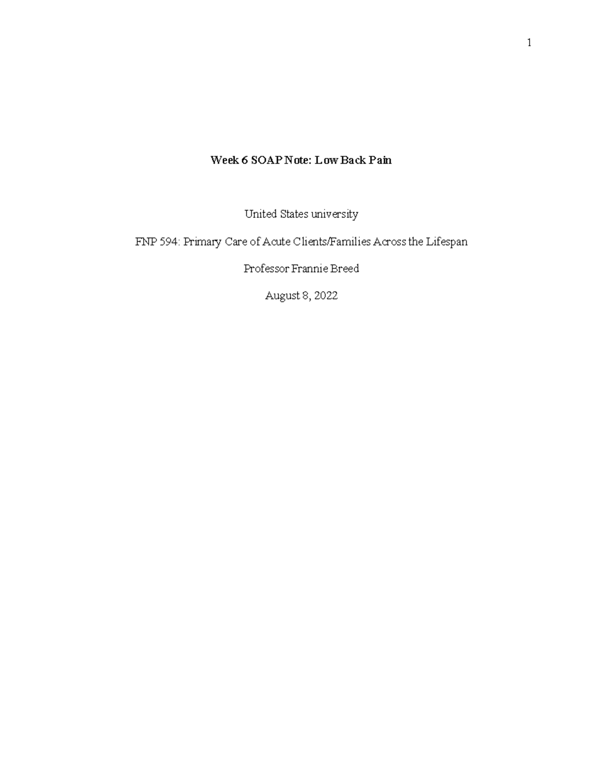FNP 594 Week 6 SOAP Note: Management of Low Back Pain - Studocu