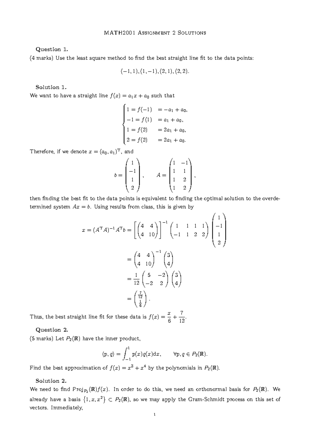 Math2001 ass2-20-sols - MATH2001 Assignment 2 Solutions Question 1. (4 marks) Use the least ...