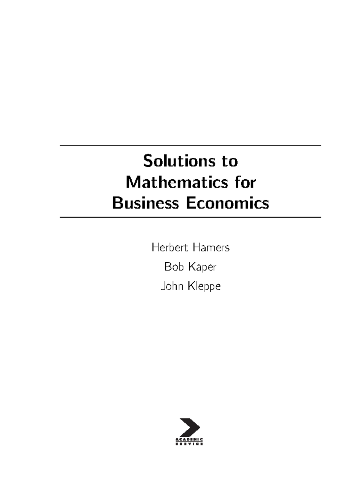 Solutions to Mathematics for Business Economics (Basis Math1) - Studeersnel