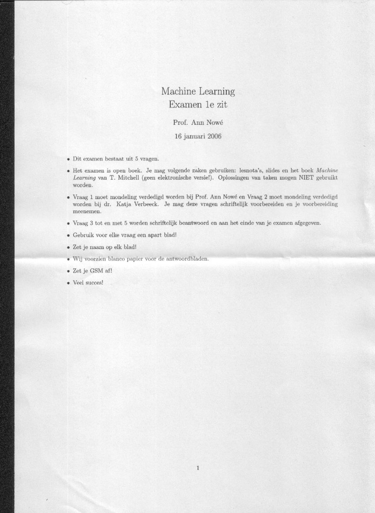 Machine Learning 2005-2006 Examen - Prof. Ann Nowé - Studocu