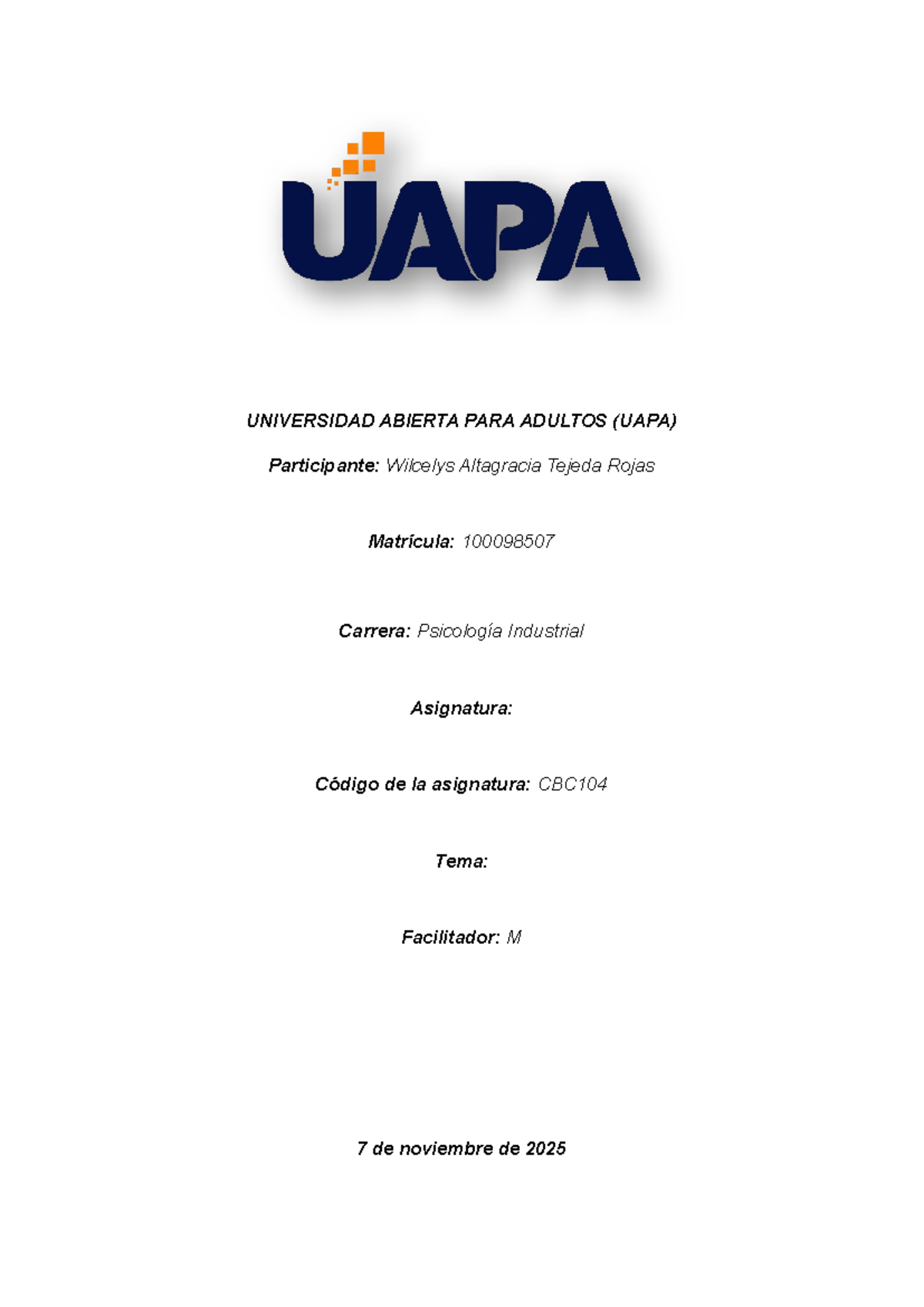 Hoja de presentacion Wilcelys UAPA - Matemática Básica - UNIVERSIDAD ...