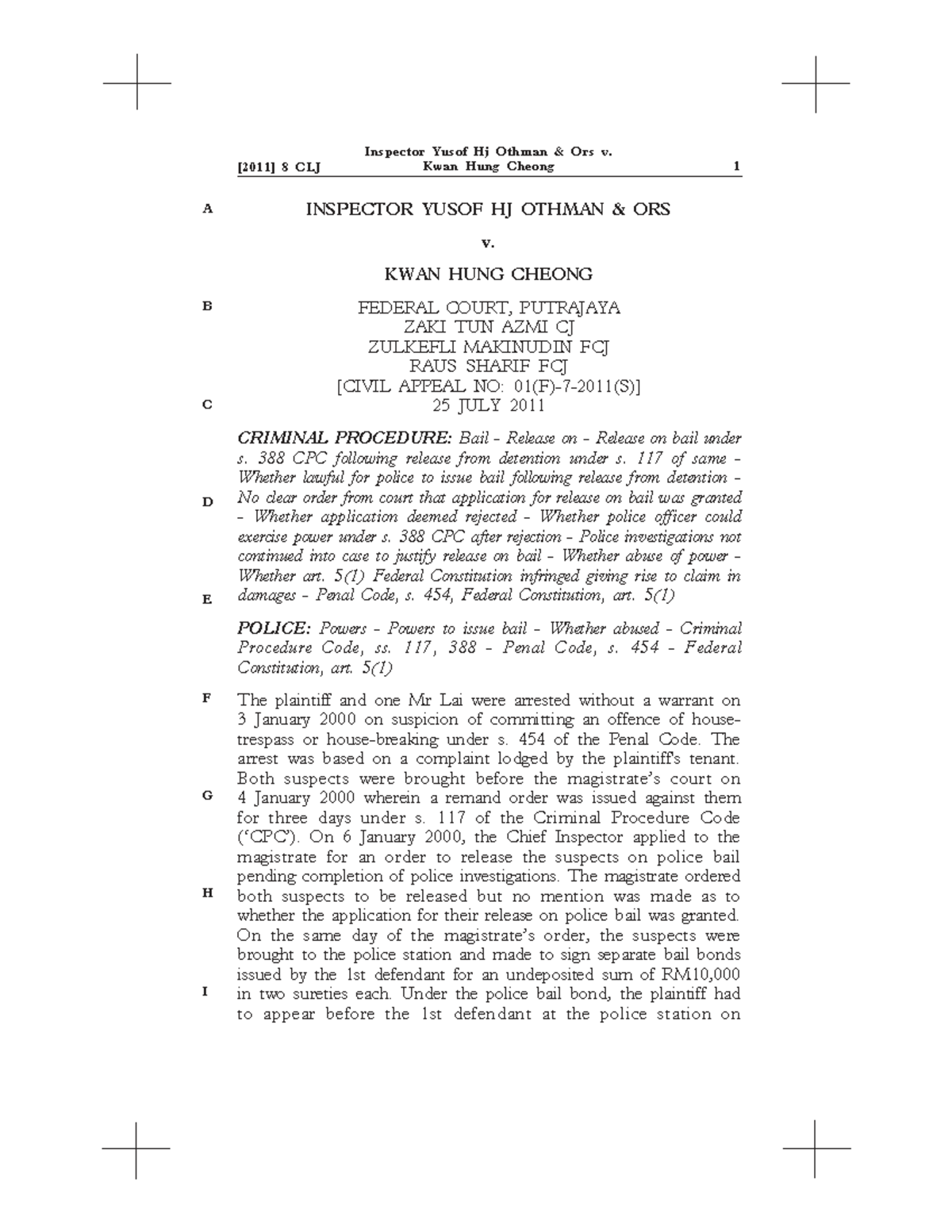 Inspector Yusof Hj Othman & Ors v. Kwan Hung Cheong: Case Analysis ...
