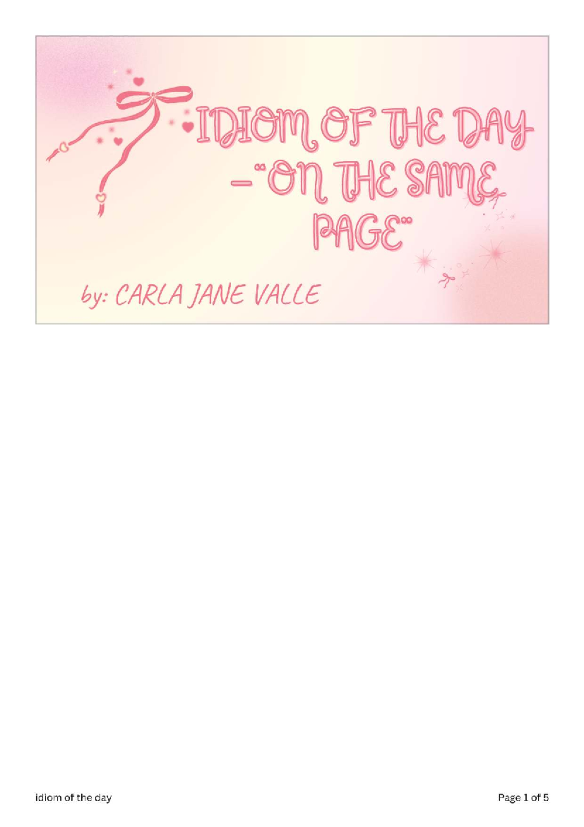 IDIOM OF THE DAY: "On the Same Page" - IDIOM STUDY - Studocu