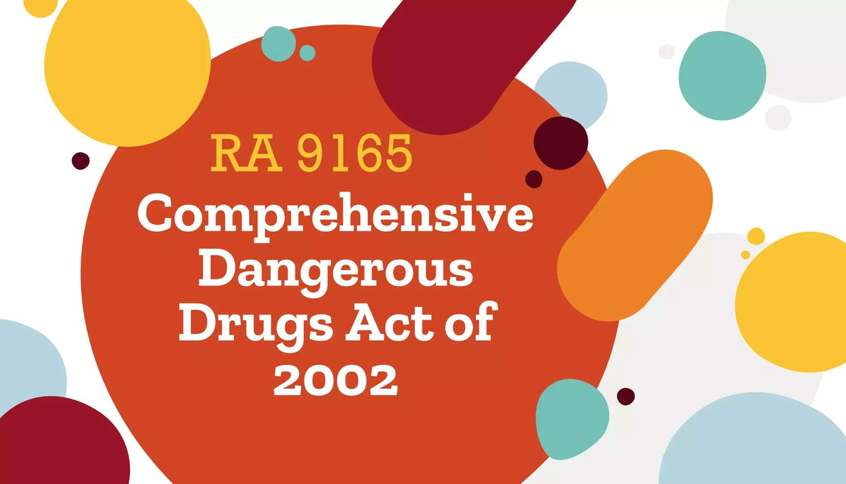 RA 9165: Comprehensive Dangerous Drugs Act of 2002 Overview - Studocu