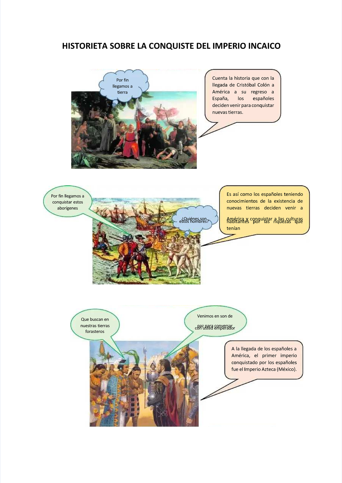 HISTORIETA SOBRE LA CONQUISTA DEL IMPERIO INCAICO - Studocu