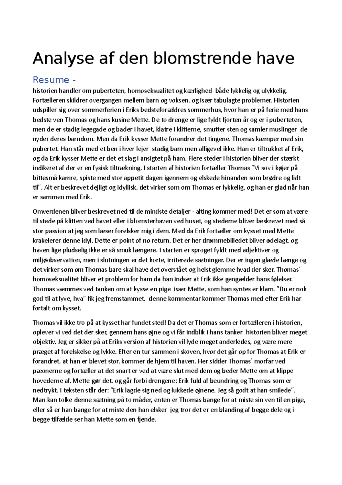 Analyse af den blomstrende have - Analyse af den blomstrende have Resume - historien handler om ...