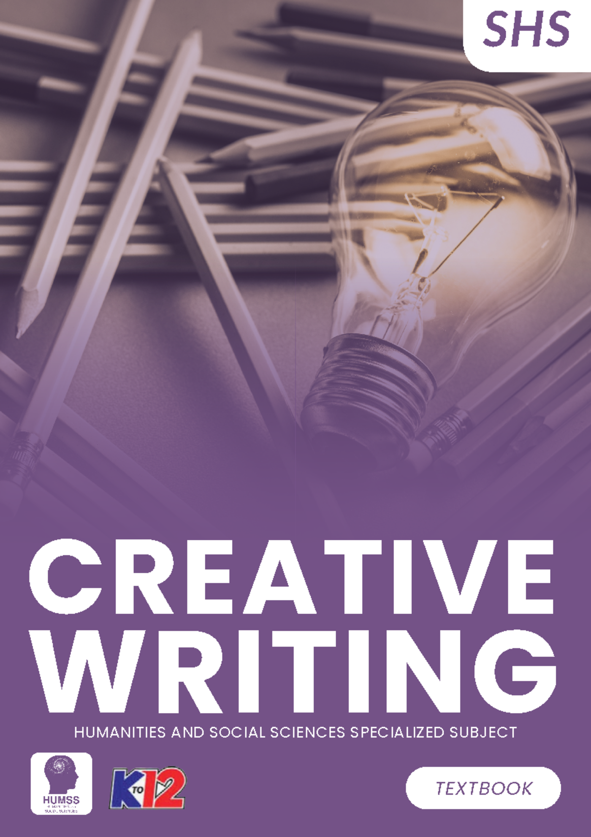 Creative Writing 1 - Comprehensive Textbook for SHS Humanities - Studocu