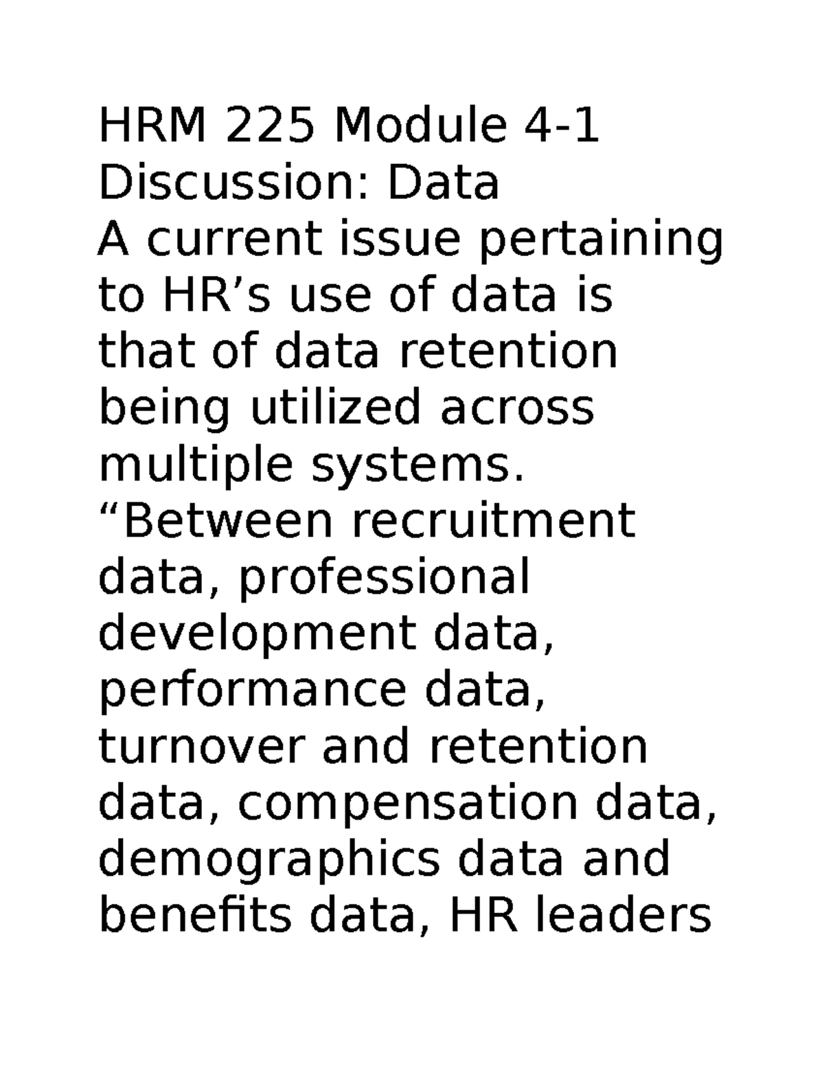HRM 225 Module 4 - Discussion on Unintentional Bias in HR Data Usage ...
