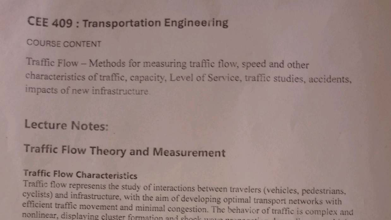 CEE 409 Transportation Engineering: Traffic Flow Methods Lecture Notes ...