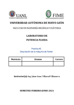 Práctica 1-Lab Potencia Fluida - UNIVERSIDAD AUTÓNOMA DE NUEVO LEÓN FACULTAD DE INGENIERÍA ...